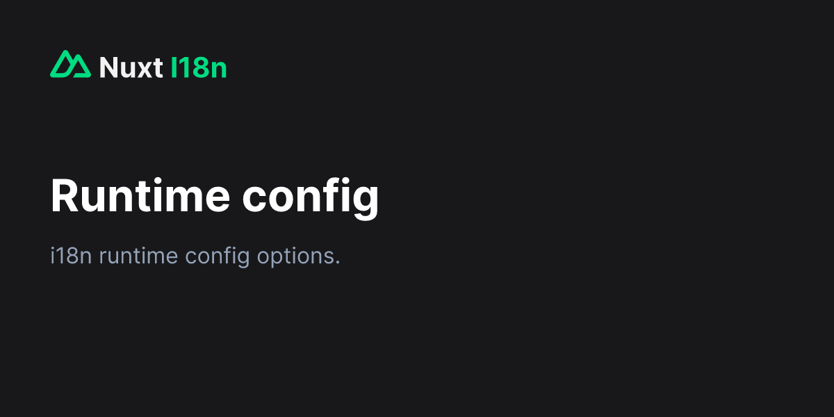 Runtime Config Nuxtjsi18n