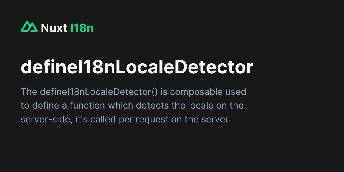 defineI18nLocaleDetector - @nuxtjs/i18n